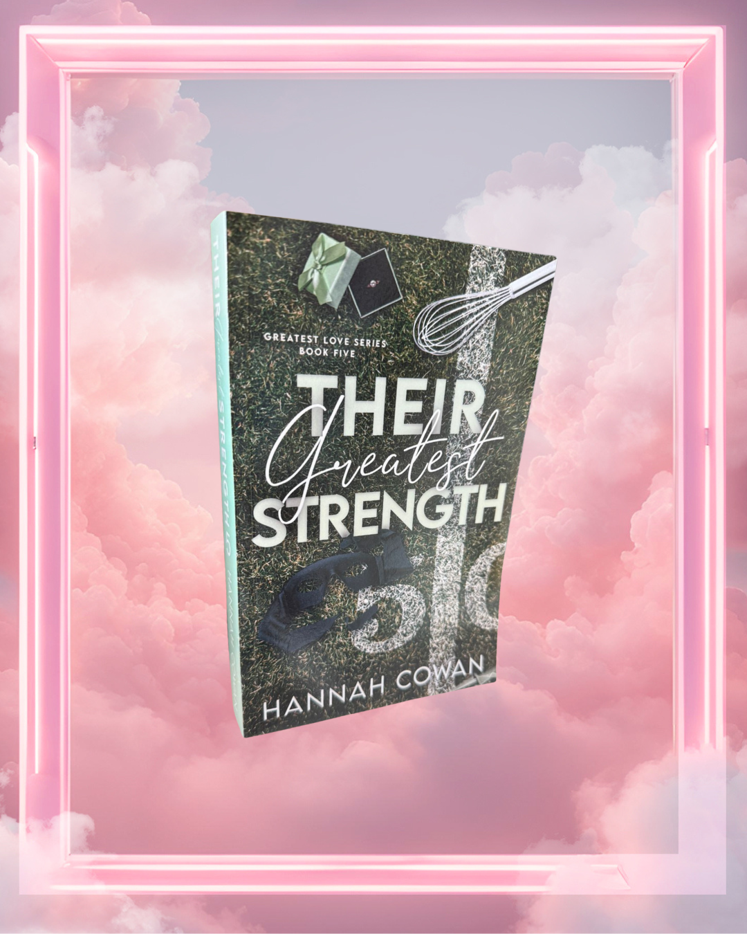 Their Greatest Strength by Hannah Cowan – Book Haven UAE
